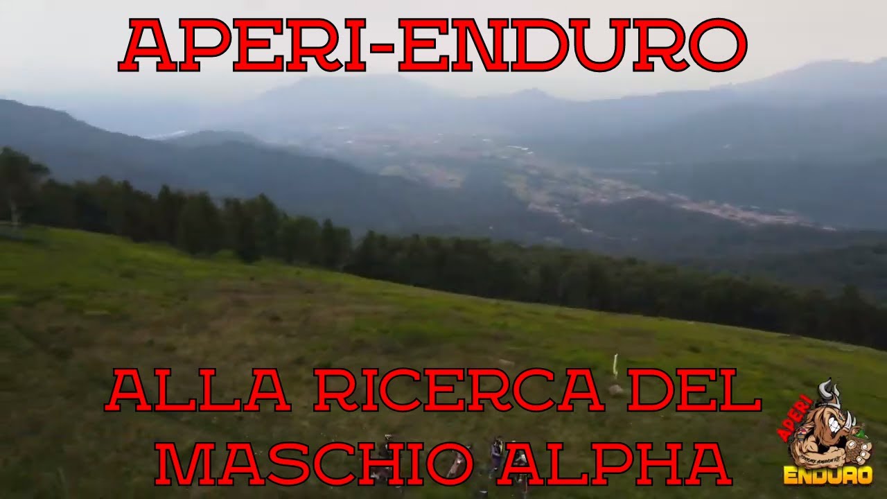 Aperi-Enduro 3 - Alla ricerca del maschio alpha - YouTube