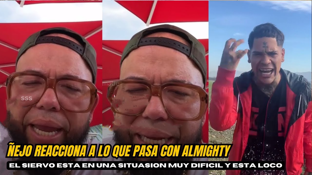 ÑEJO REACCIONA A LO QUE PASÓ CON ALMIGHTY EN CHILE “AHORA MISMO ESTÁ ...