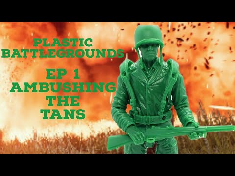 Plastic Battlegrounds | EP 1 Ambushing The Tans - YouTube