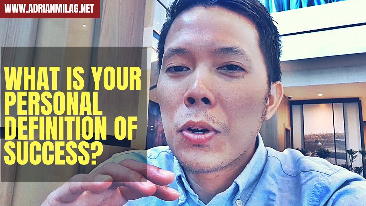What Is Your Personal Definition Of Success YouTube what-is-your-personal-definition-of-success-youtube