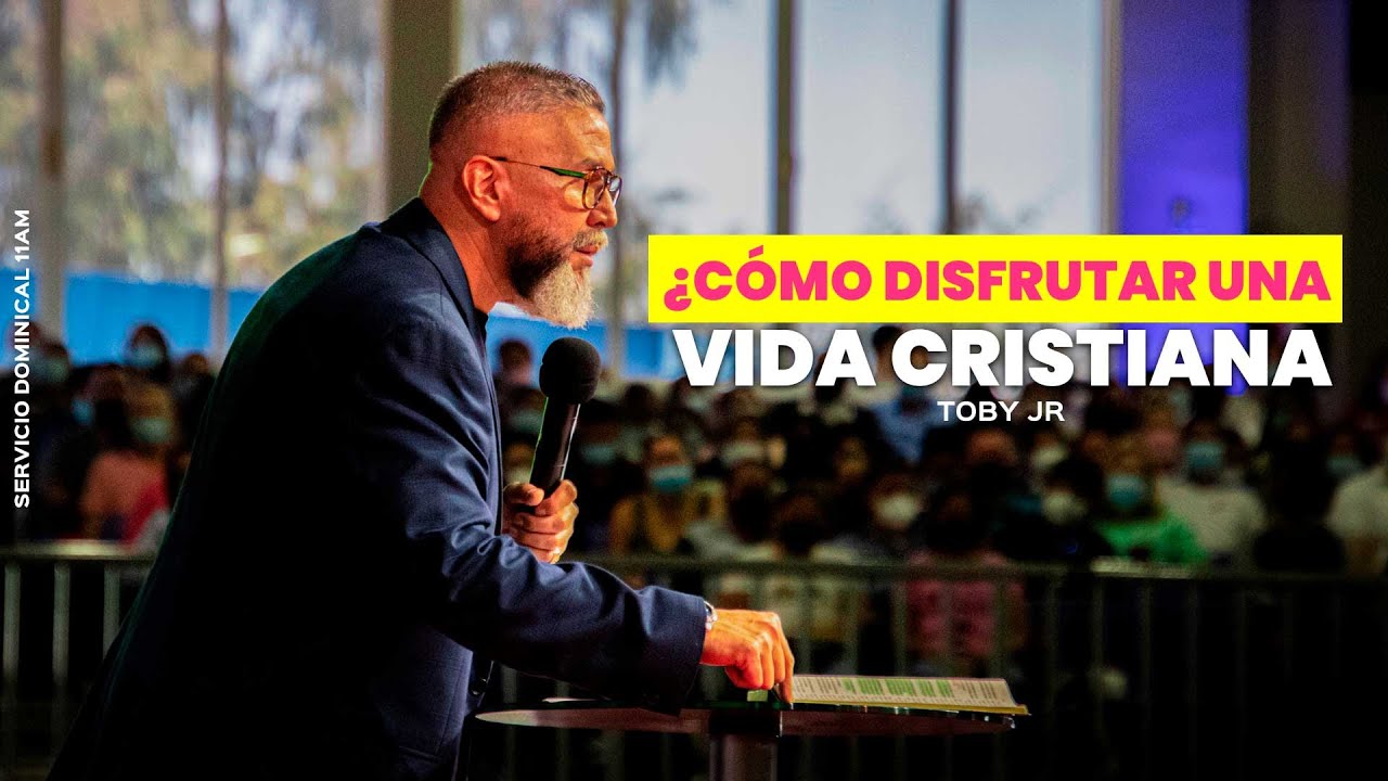 ¿Cómo disfrutar una vida cristiana ? | Toby Jr - YouTube