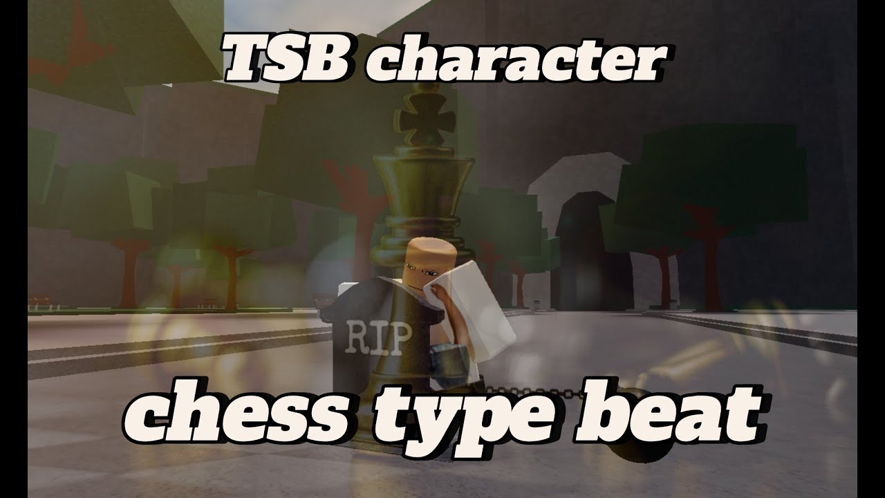 TSB character transition [ Chess type beat ] | Water1030 _ Vn - YouTube