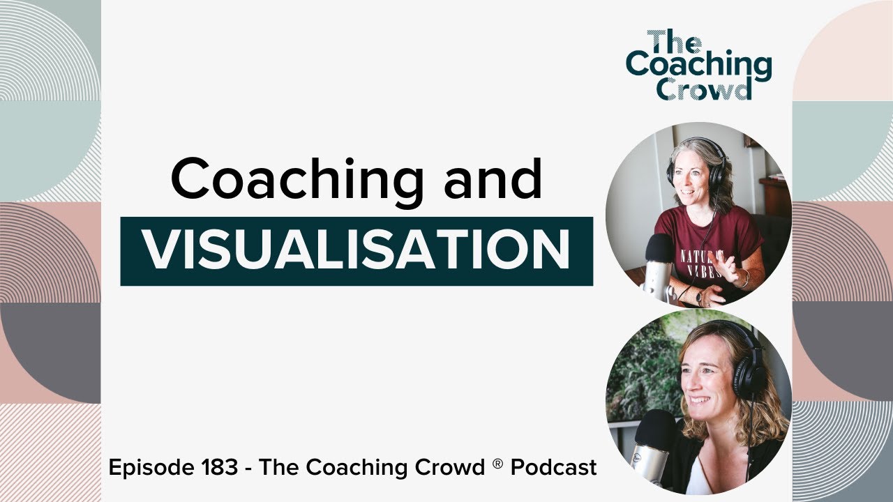Episode 183 Coaching and Visualisation - YouTube