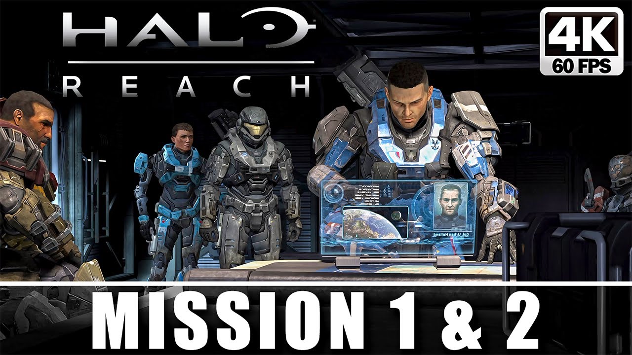 Halo: Reach Walkthrough – Missions 1 & 2 (No Commentary) 4K 60FPS - YouTube