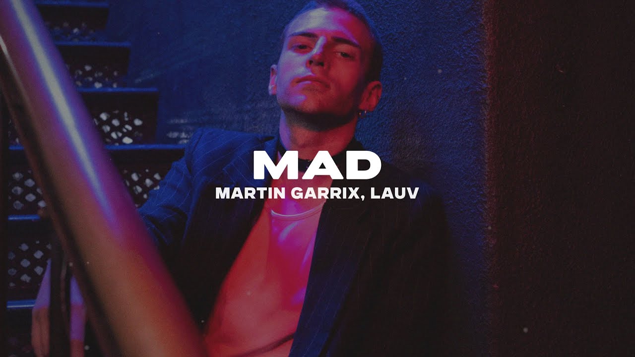 Martin Garrix, Lauv - MAD (Lyrics) - YouTube