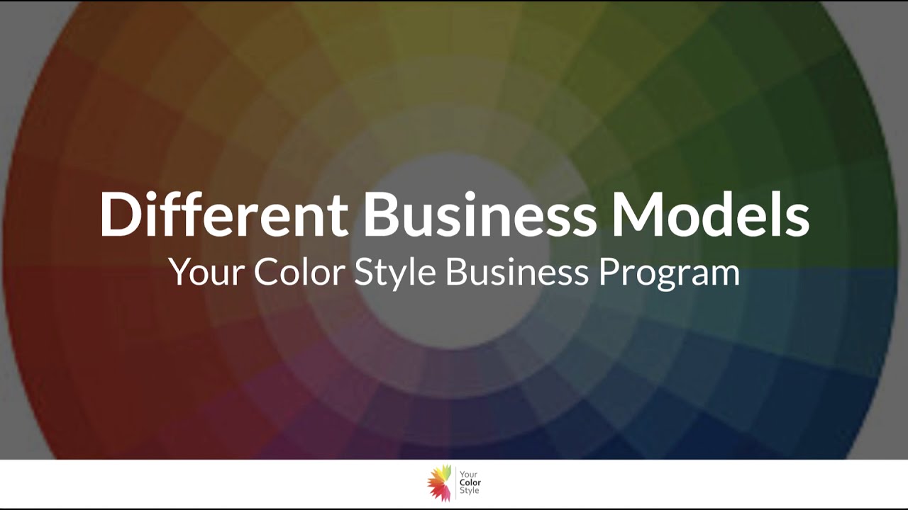 The Your Color Style Business Models - YouTube