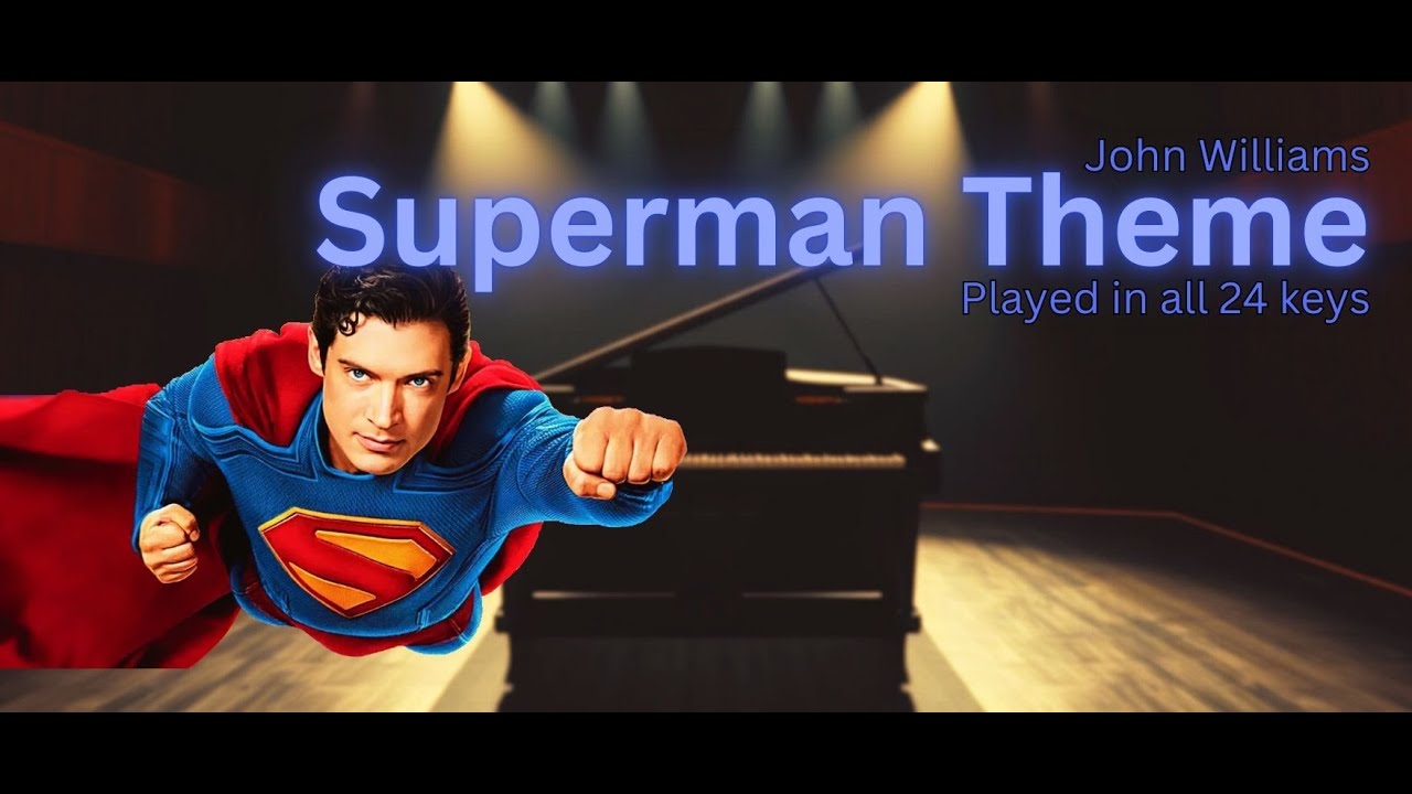 🎬 What Happens When the Iconic Superman Theme Is Played in 24 Keys ...