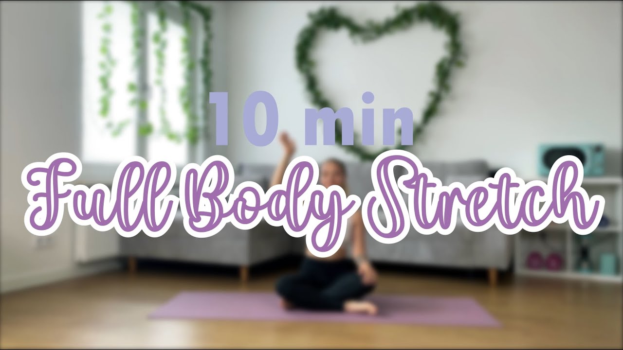Yoga Stretch | Full Body | 10 min - YouTube