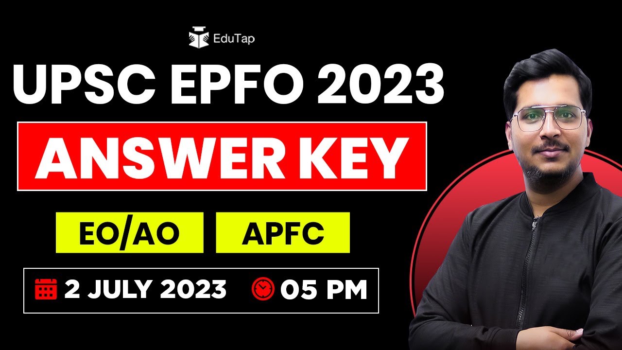 UPSC EPFO 2023 Answer Key UPSC EO 2023 Answer Key UPSC APFC 2023 upsc-epfo-2023-answer-key-upsc-eo-2023-answer-key-upsc-apfc-2023