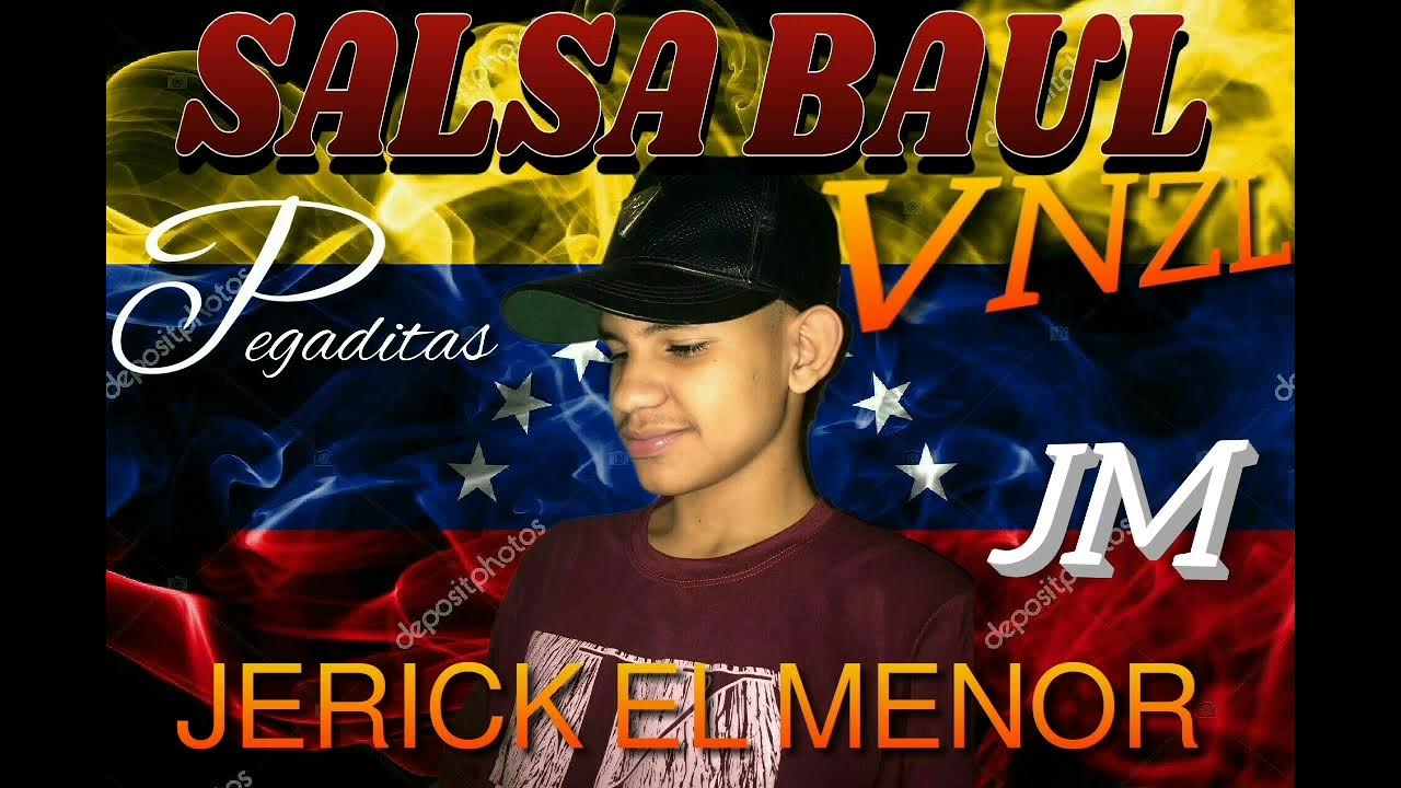 Salsa Baul pegaditas para los venezolanos Dj Jerick el menor - YouTube