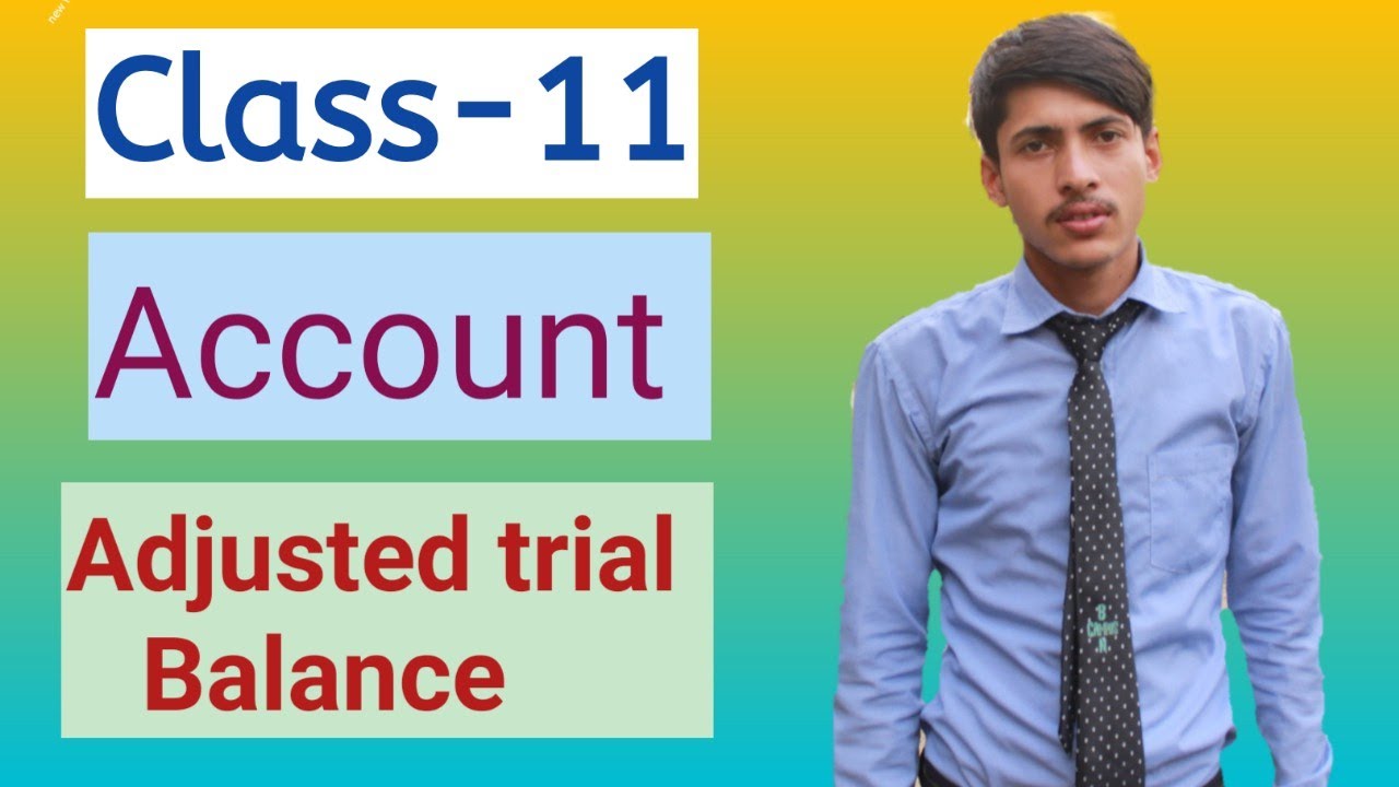 class 11 account solution of adjusted trial balance practice from ...
