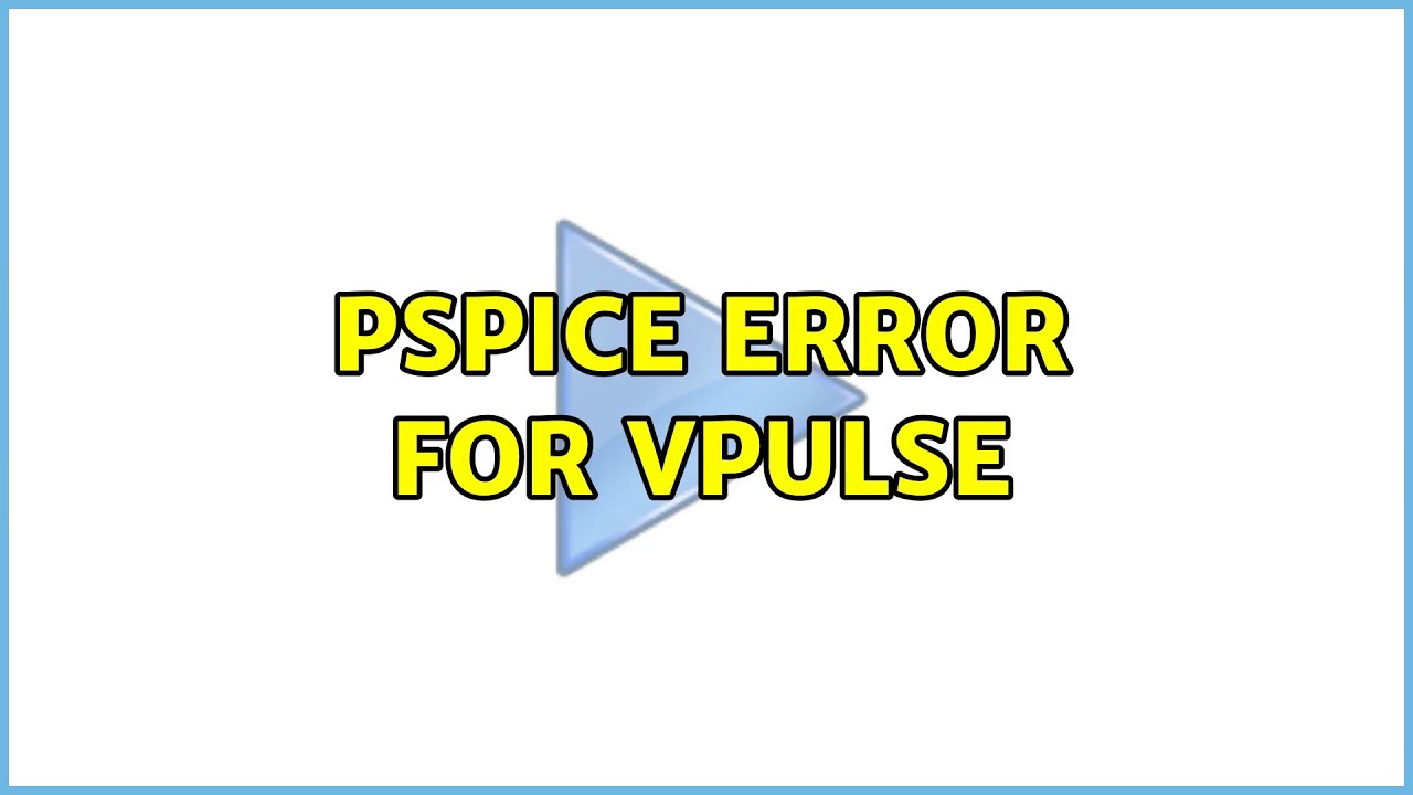 Pspice error for vpulse - YouTube