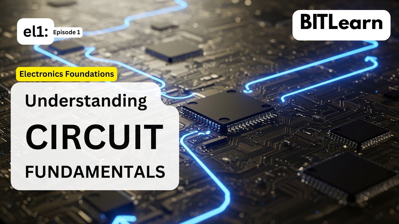 El1: Circuit Fundamentals Explained: Voltage, Current & Resistance ...