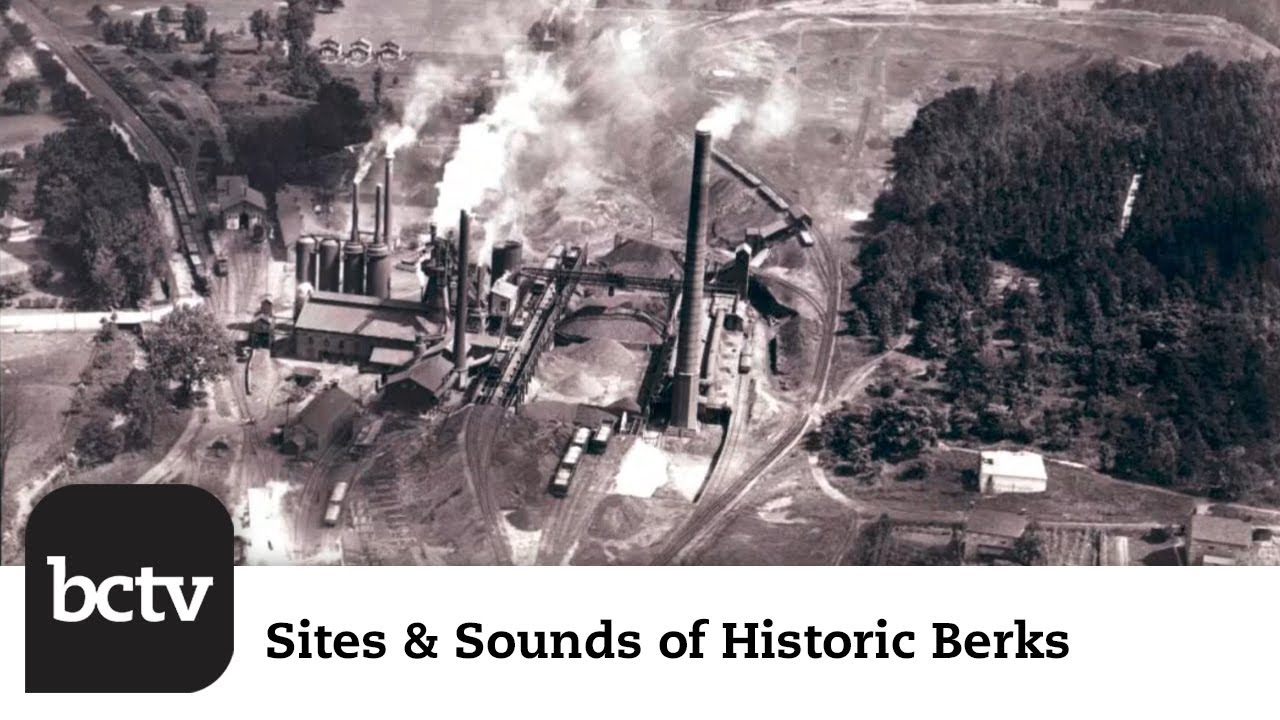 History of the Robesonia Furnace | Sites & Sounds of Historic Berks ...