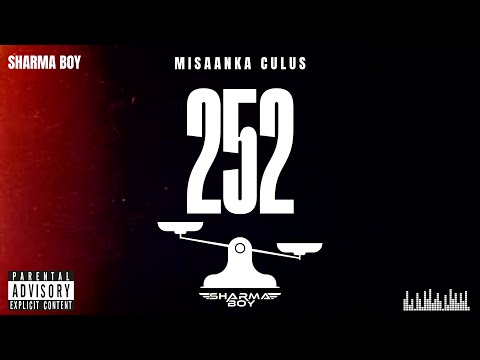 Sharma Boy +252 (Official Audio)
