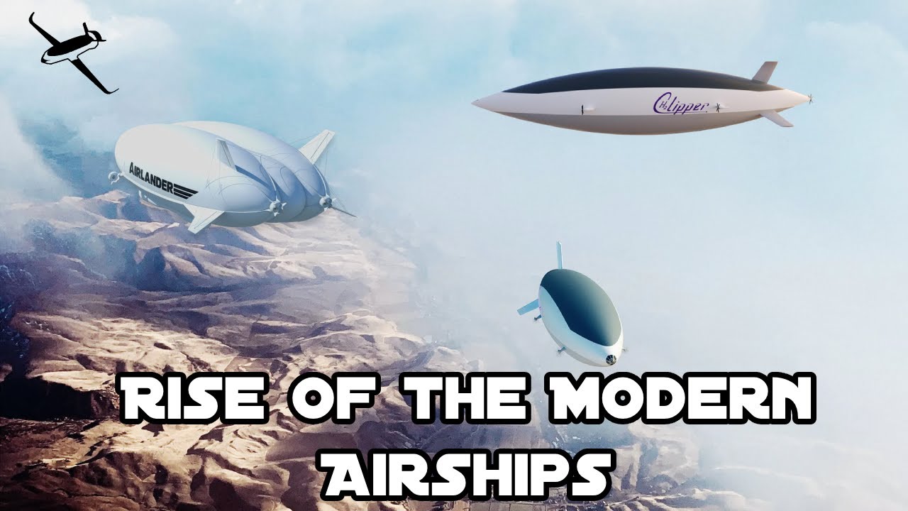 The Rise of the Modern Airships - YouTube