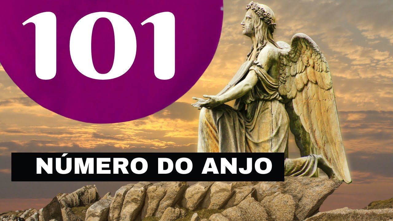Número do anjo 101 - O que significa ver esse número com frequência ...