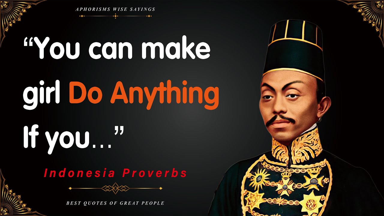 Ancient inspirational Indonesia Proverbs and Sayings Must Read | Quotes ...