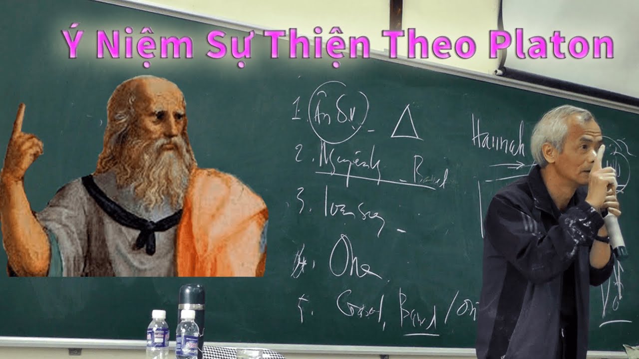 Ý niệm Sự Thiện của Platon (The theory of good ideas) - Athanasio ...
