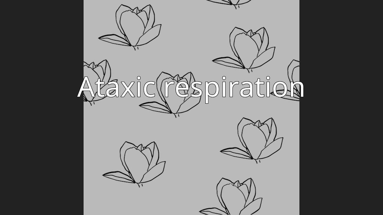 Ataxic respiration - YouTube