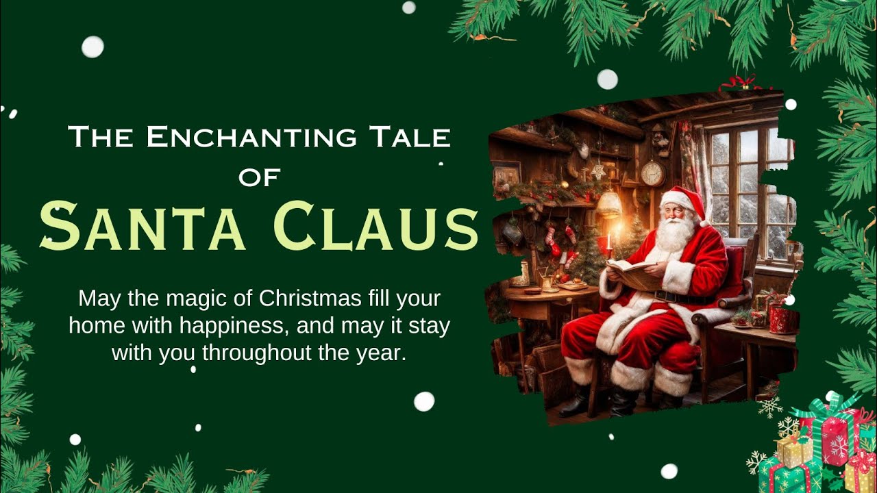 The Enchanting Tale of Santa Claus | An Amazing Story For Kids | # ...
