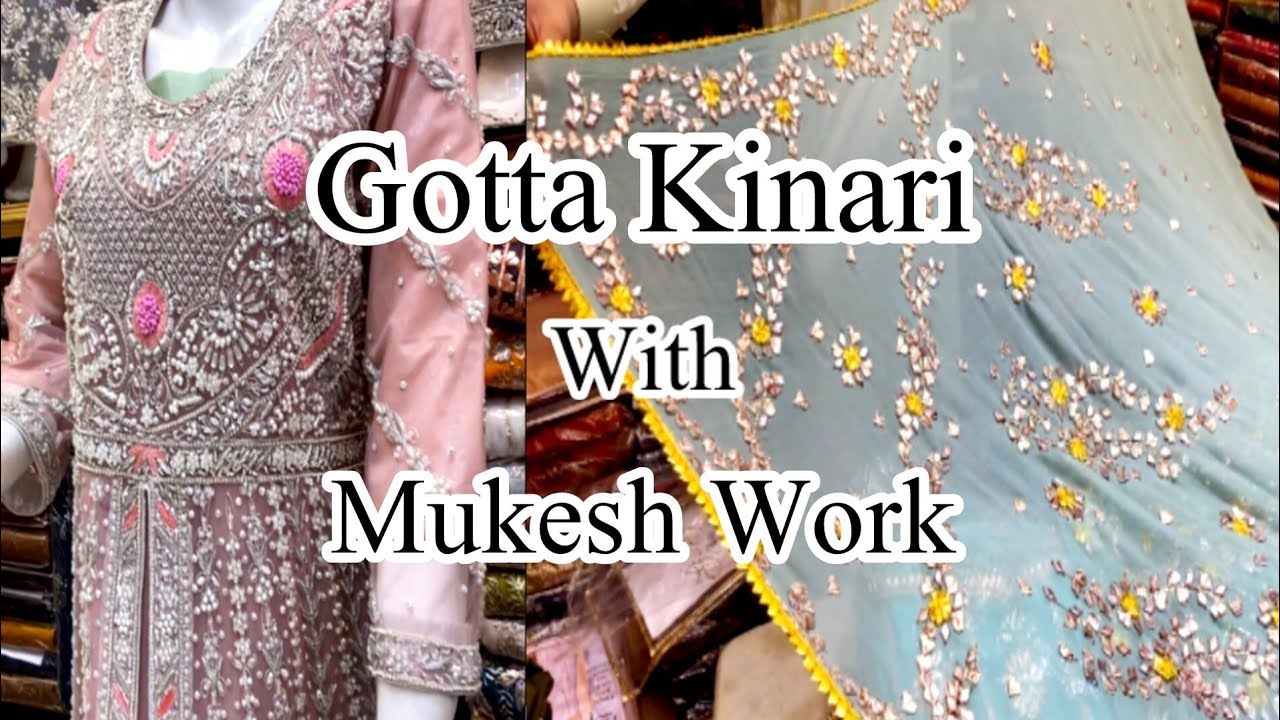 Gotta Kinari with Mukesh Work | Fancy Saree | Wedding Series | Peshawar ...