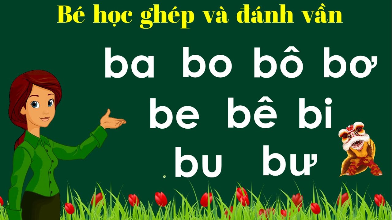 Tập đánh vần tiếng việt lớp 1/ tap danh van / tap ghep van / Dạy bé học ...