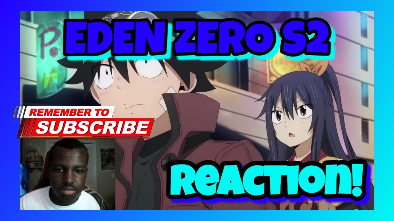 EDEN ZERO SEASON 2 TRAILER REACTION! - YouTube