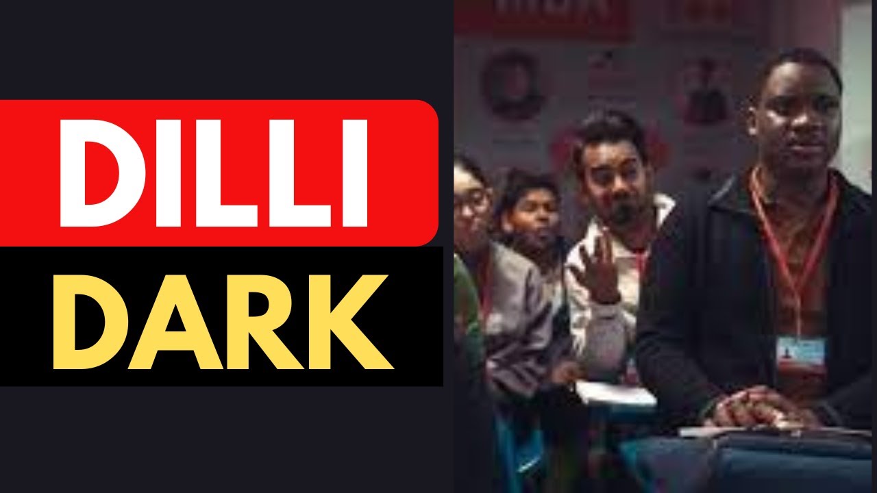 DILLI DARK (Official) Trailer 2024 : Samuel Abiola Robinson, Geetika ...