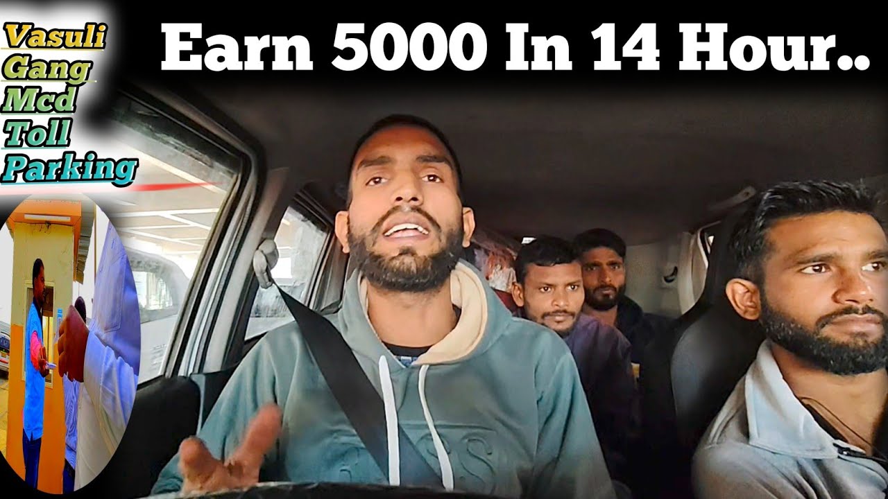 Vasuli Gang Mcd Toll Parking !( Earn 5000 In 14 Hours) #olacabdriver # ...