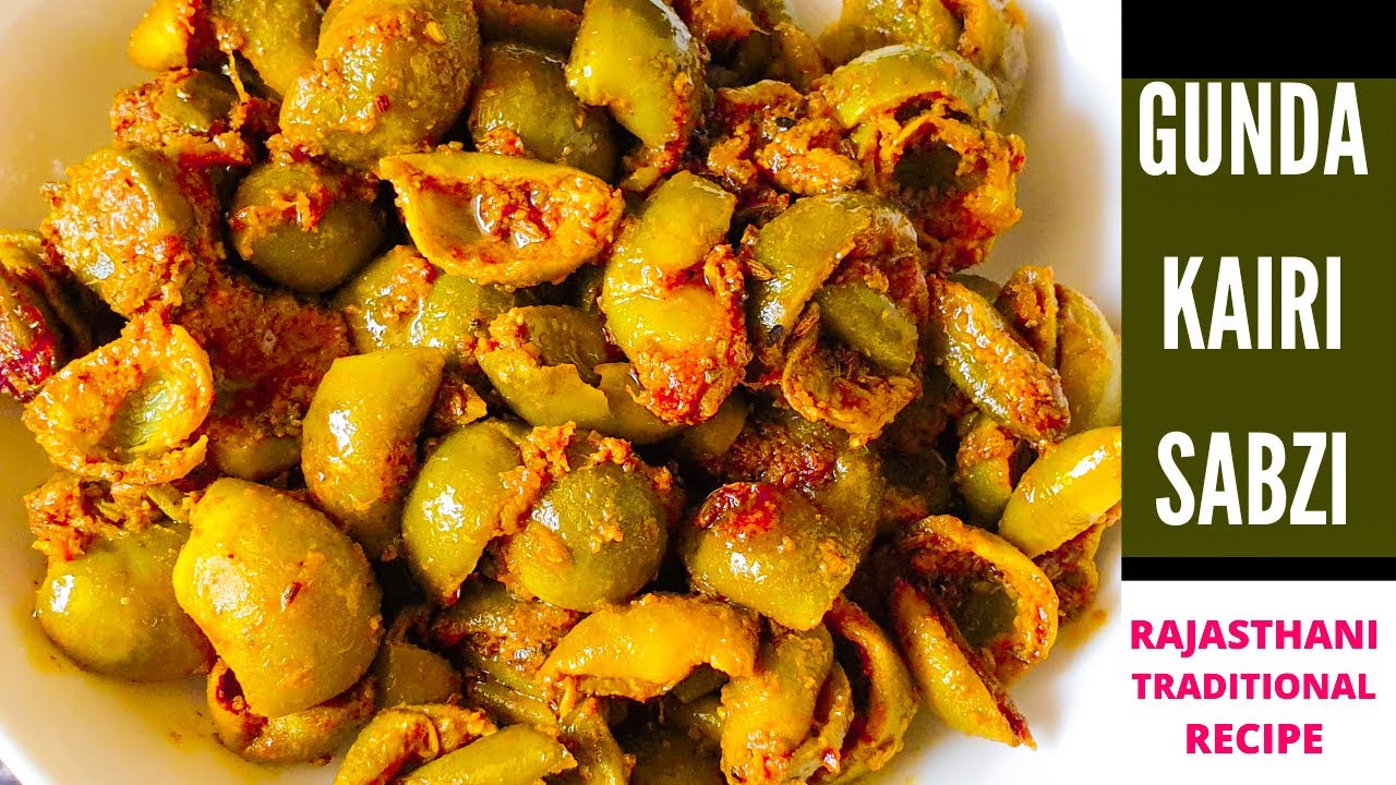 राजस्थानी गुंदे की स्वादिष्ट सब्ज़ी |Gunda Sabzi | Lasode ki Sabji ...