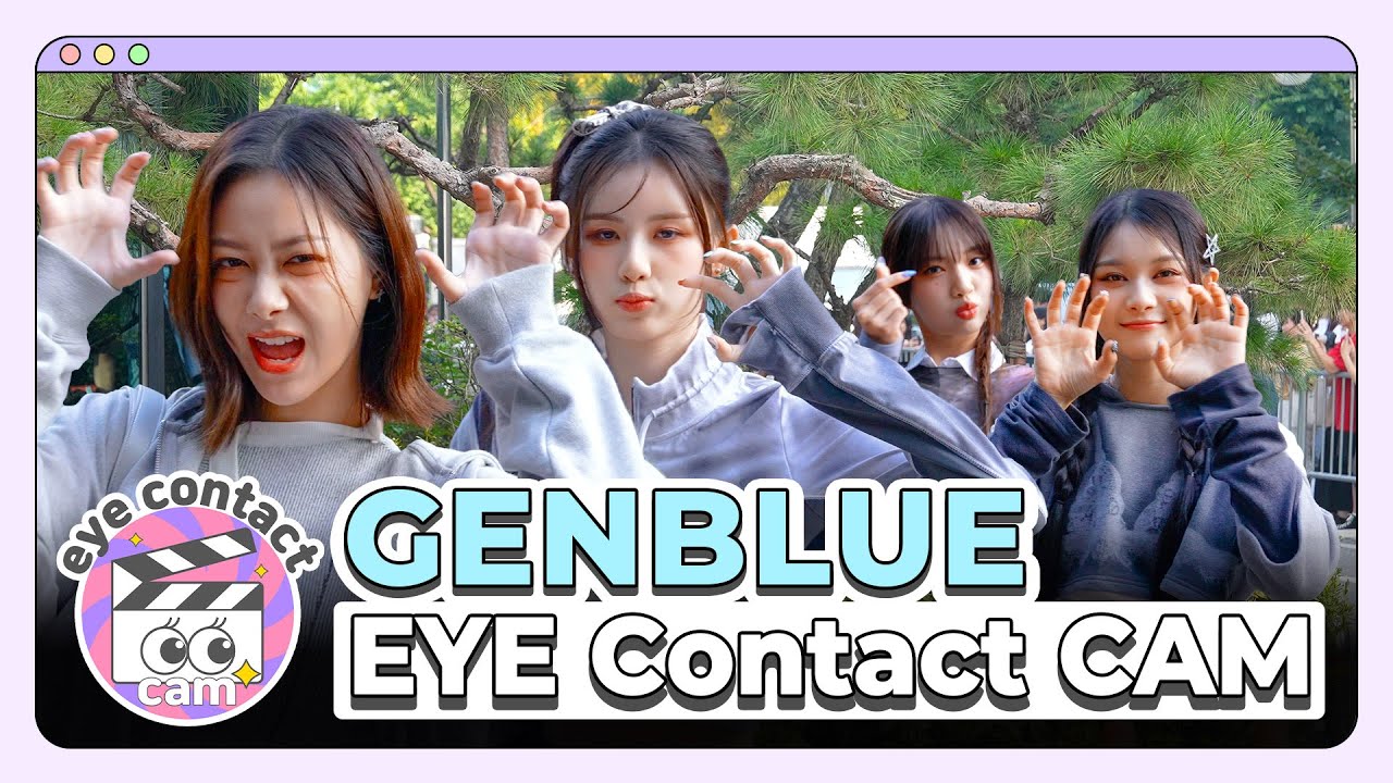 [4K] GENBLUE EYE CONTACT CAM :: 젠블루 아이컨택캠 @ MUSIC BANK - YouTube