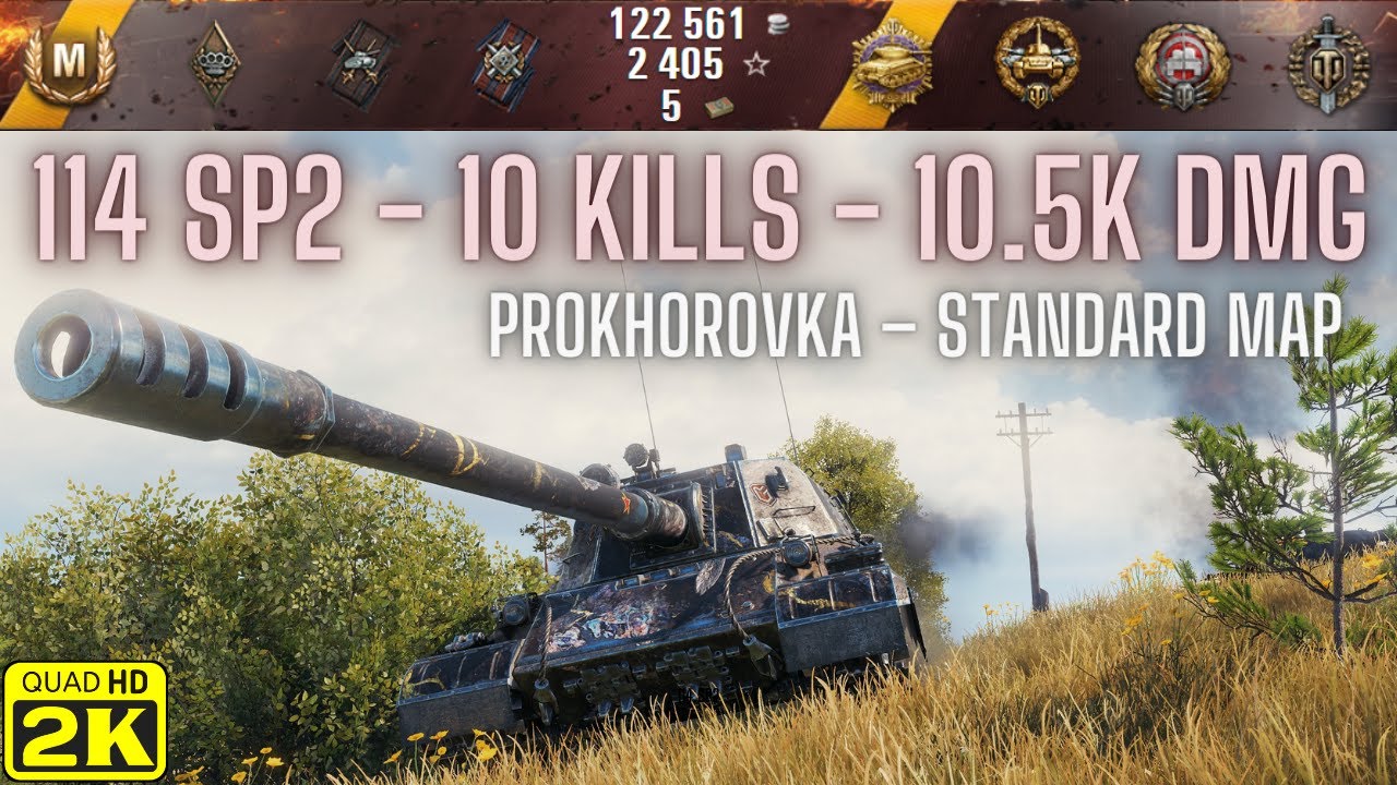 114 SP2 / 10 Kills / 10.5K DMG / Prokhorovka Map / World of Tanks - YouTube