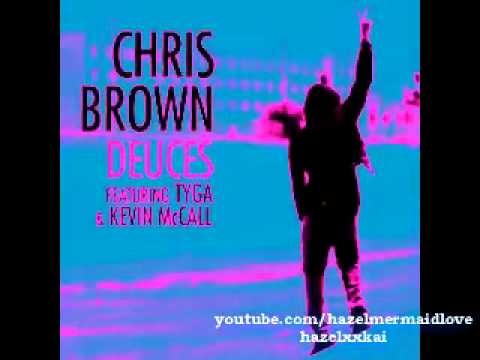 Chris Brown ft. Tyga and Kevin McCall - Deuces [clean - YouTube