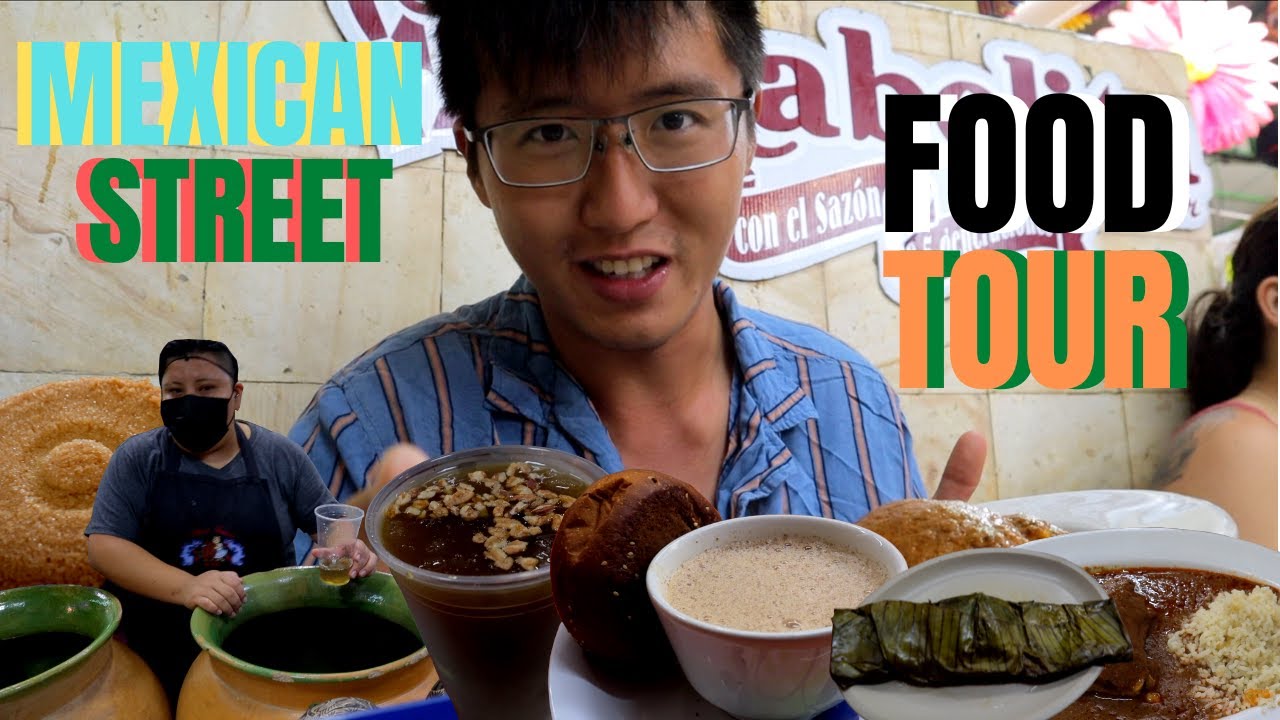 MEXICAN STREET FOOD TOUR - CHOCOLATE W BREAD + Aguas Frescas + ESTOFADO ...