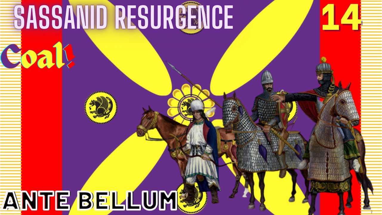 Coal!|Sassanids Ante Bellum Eu4|14 - YouTube