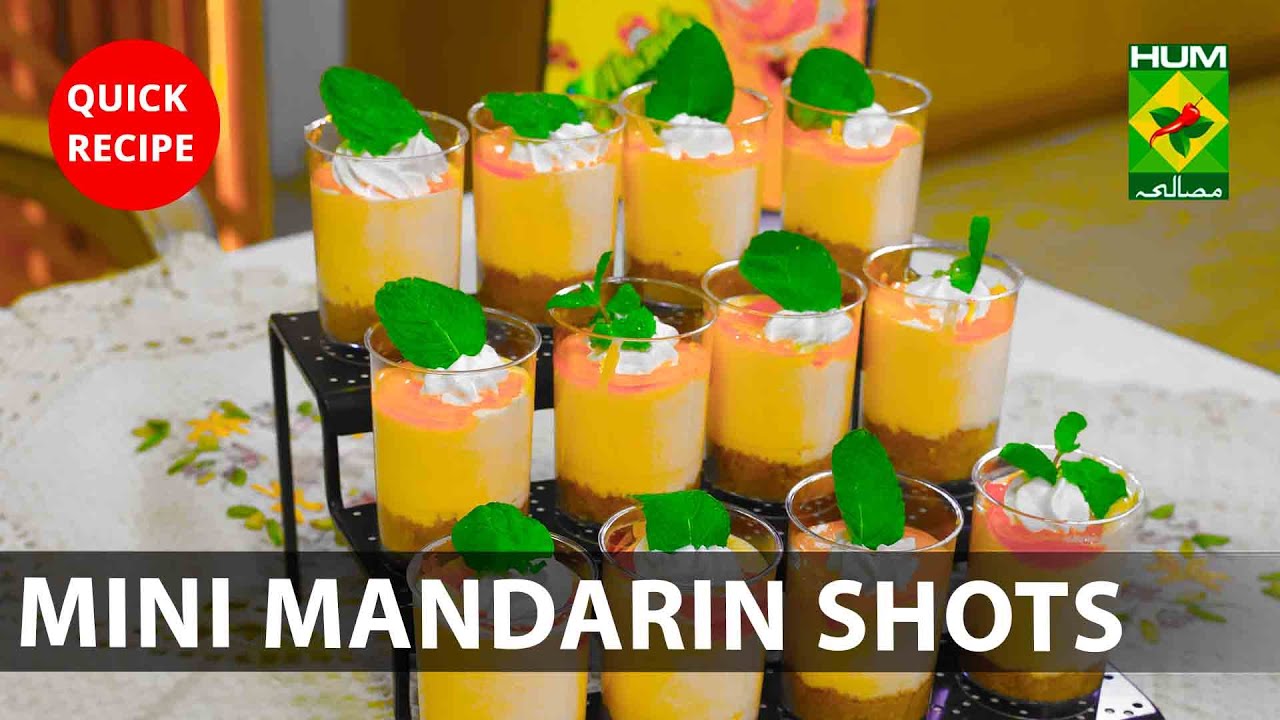Mini Mandarin Shots Complete Recipe - Try it Now | Quick & Healthy ...