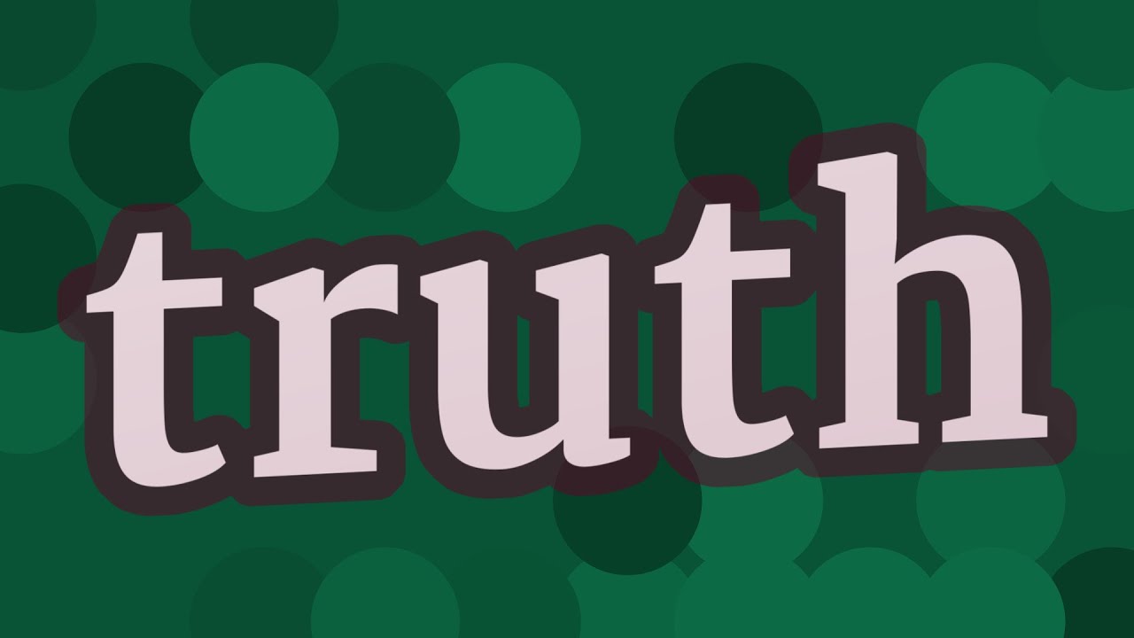 TRUTH pronunciation • How to pronounce TRUTH - YouTube