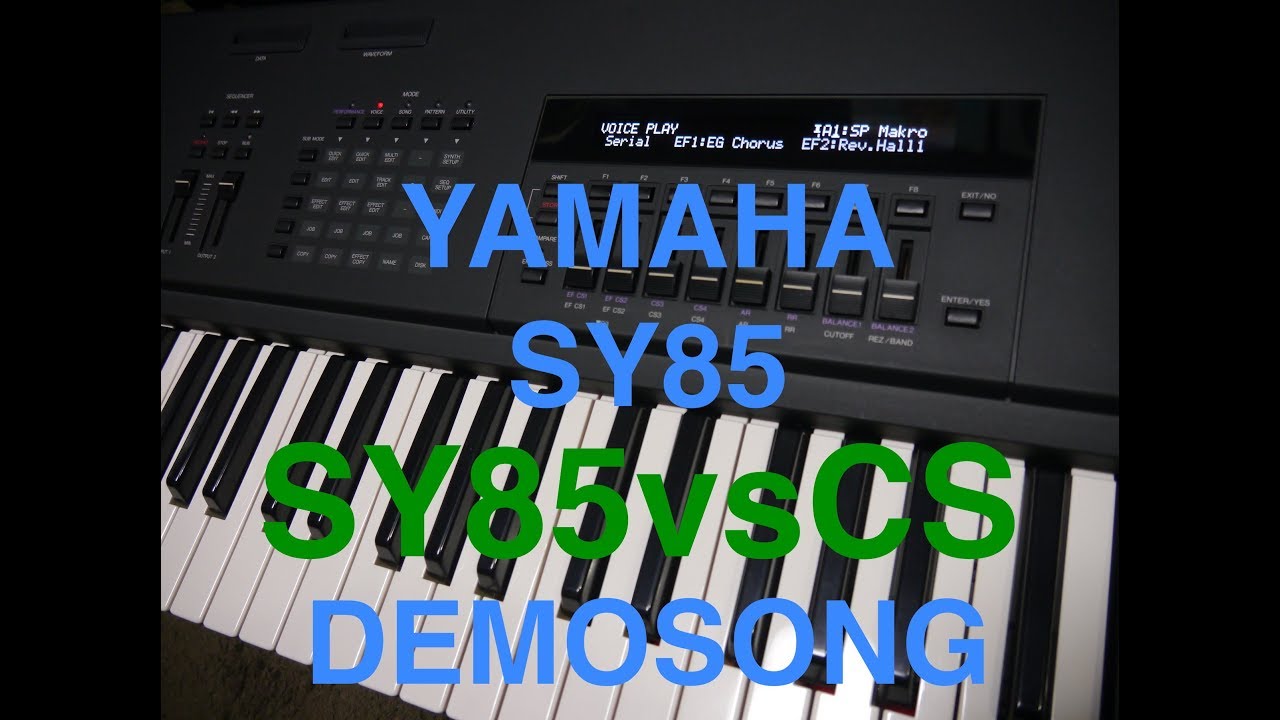 YAMAHA SY85 DEMOSONG 01 SY85vsCS - YouTube