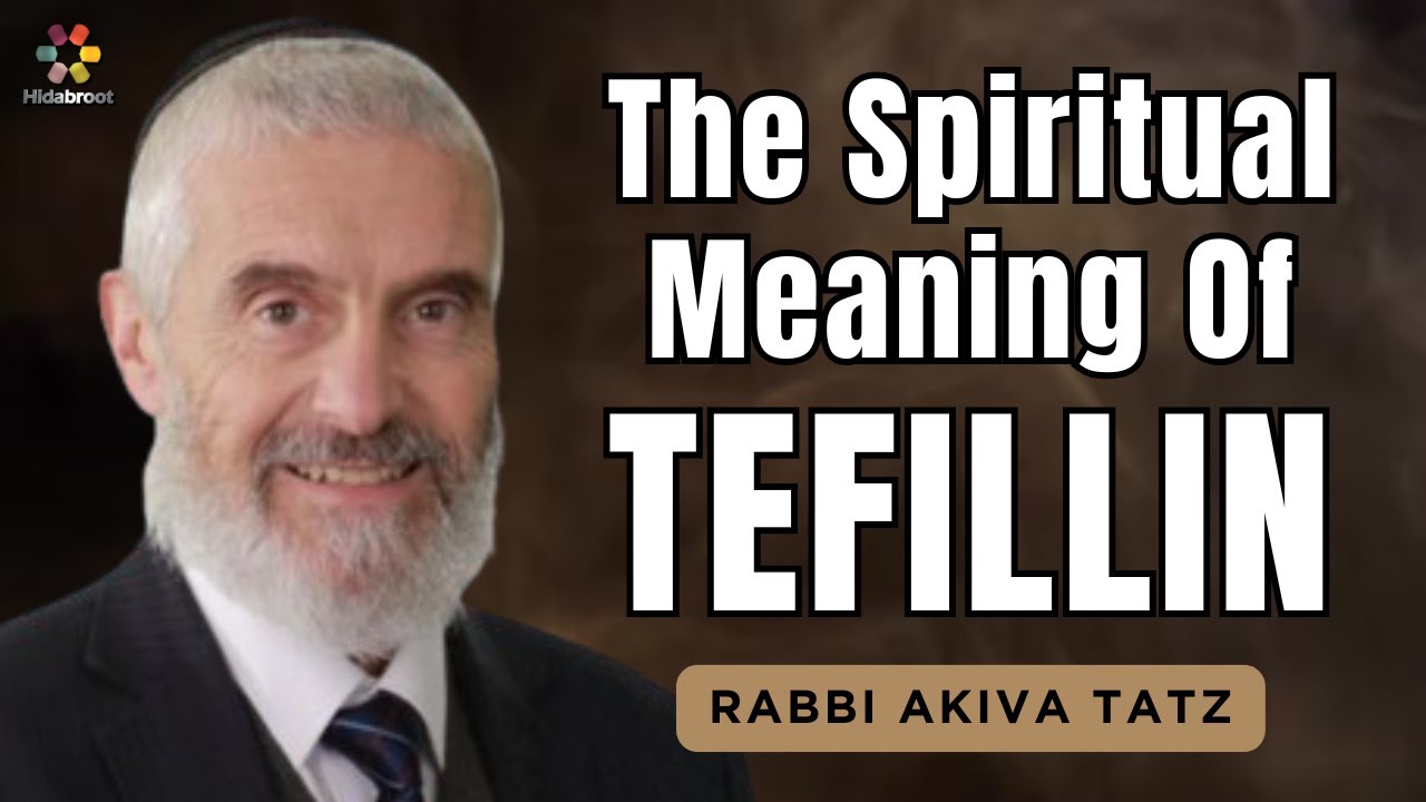 Exploring the Significance of Tefillin - Rabbi Dr Akiva Tatz - YouTube