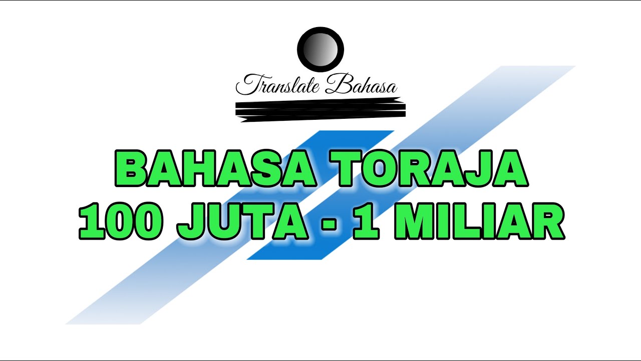 Bahasa Toraja 100 Juta - 1 Miliar - YouTube