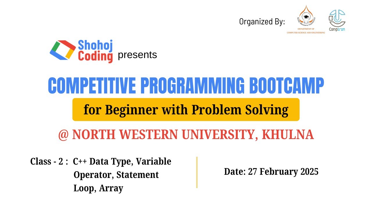 Competitive Programming Bootcamp with Problem Solving - Class : 2 ...