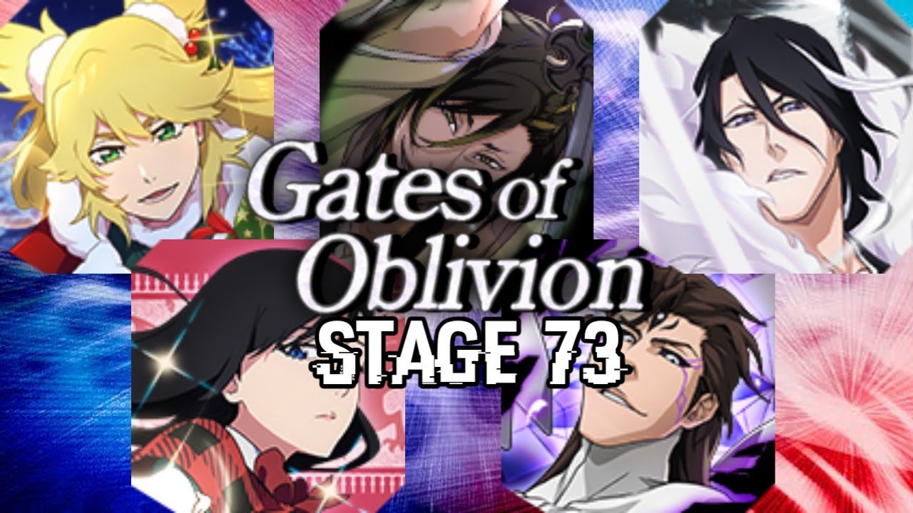 Senkaimon Gate Of Oblivion Stage 73 || BLEACH BRAVE SOULS - YouTube