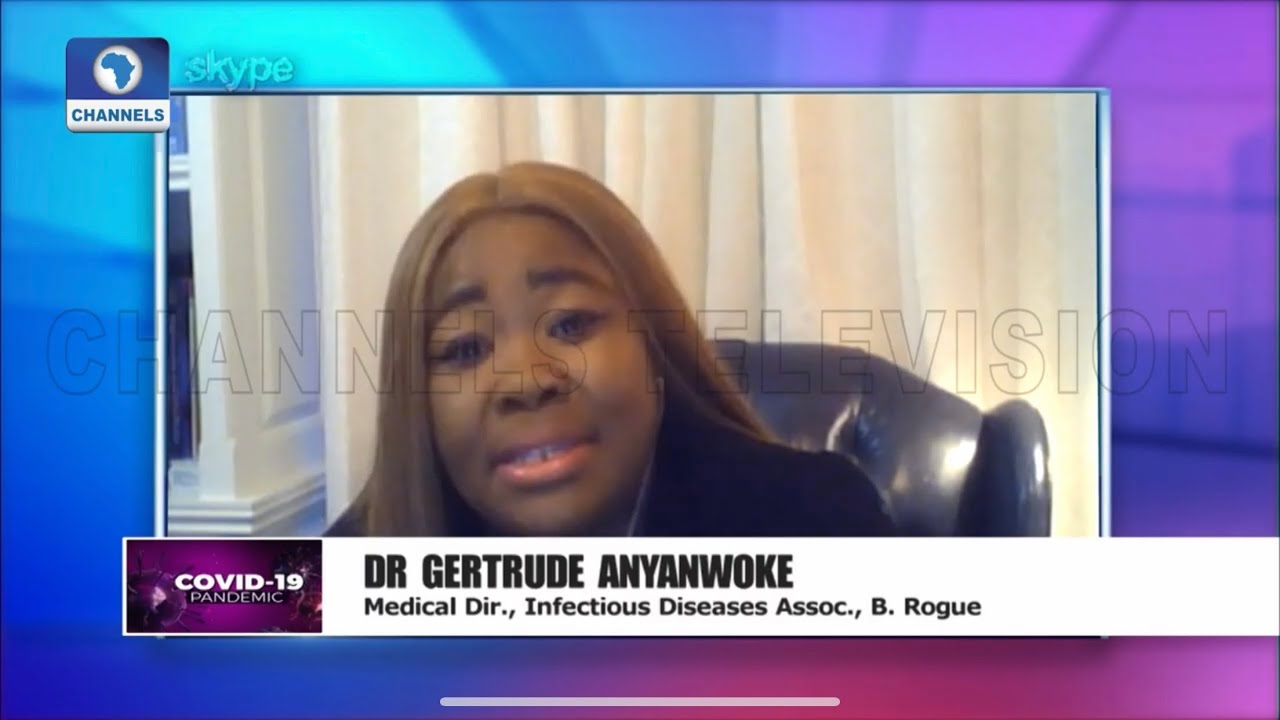 COVID-19 UPDATE: INTERVIEW WITH CHANNELS TV 8/3/2020 by Dr Gertie ...