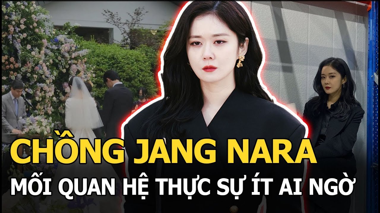 Chồng Jang Nara và mối quan hệ thực sự ít ai ngờ với bố mẹ vợ - YouTube