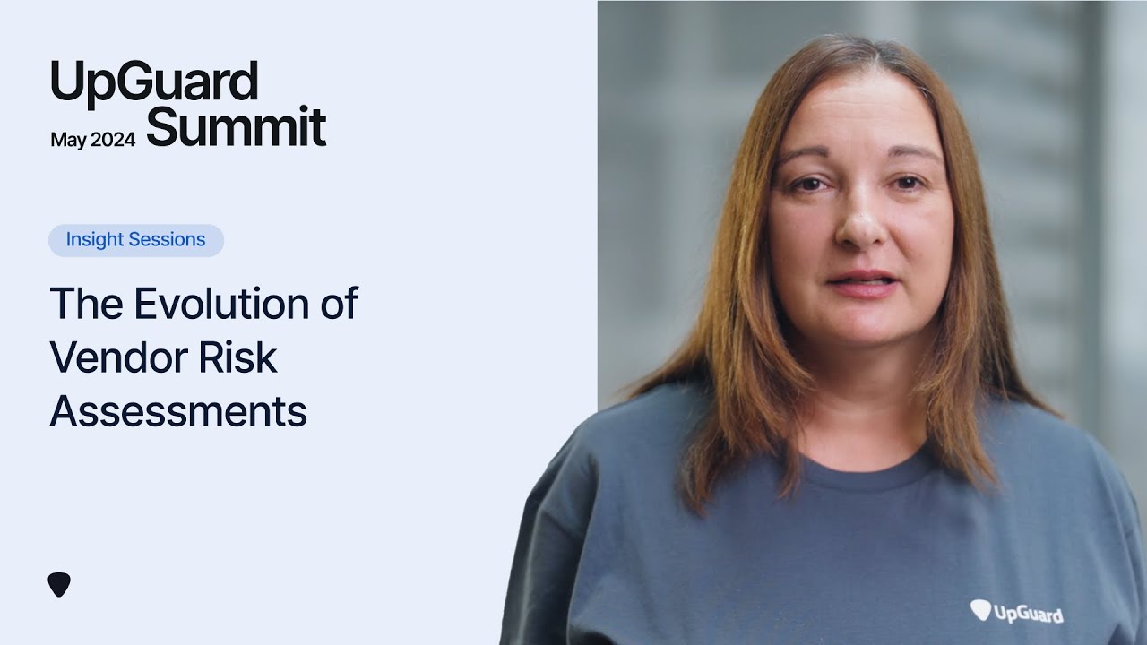 The Evolution of Vendor Risk Assessments - YouTube