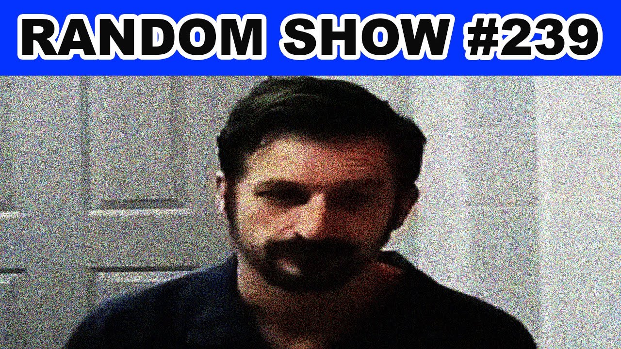 WHERE YOUR DADDY AT? | RANDOM SHOW #239 - YouTube