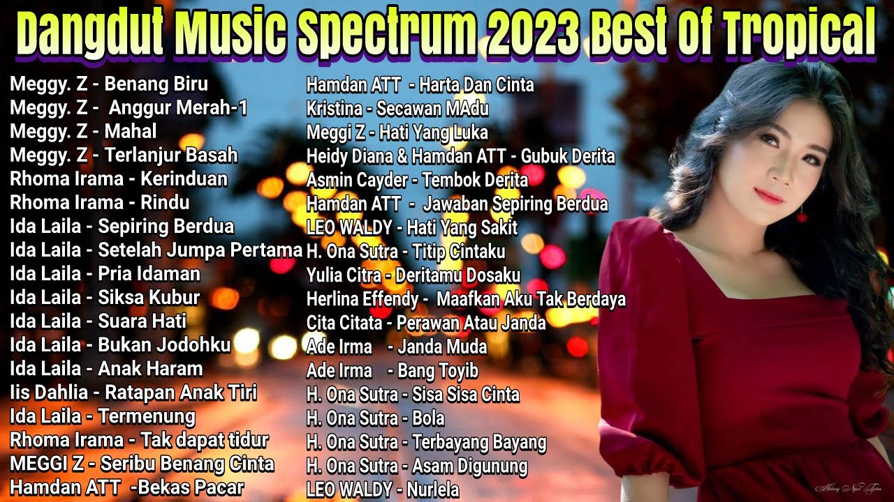 Dangdut Music Spectrum 2023 💥Best Of Tropical Dangdut House Mix💥Rhoma ...