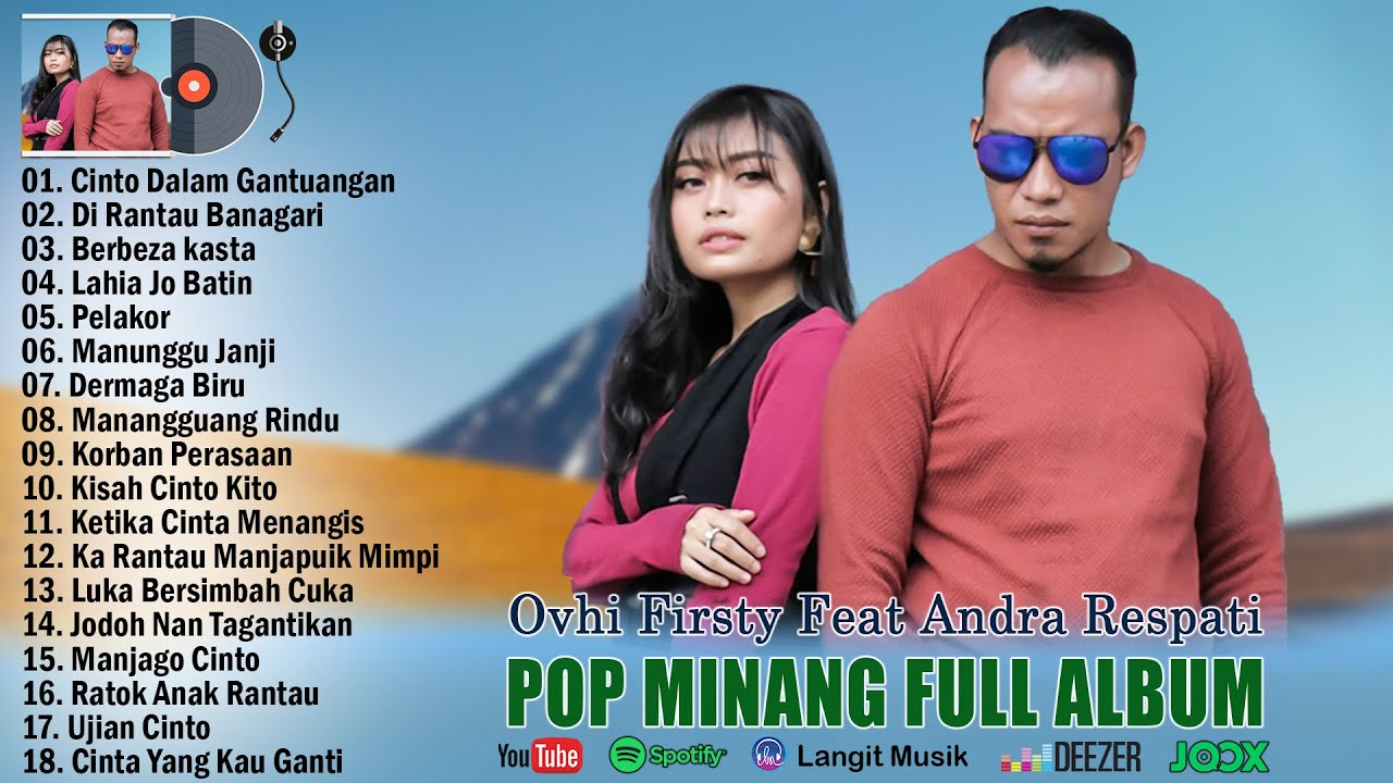 Andra Respati Feat Ovhi Firsty Full Album Terbaik - Lagu Minang Terbaru ...