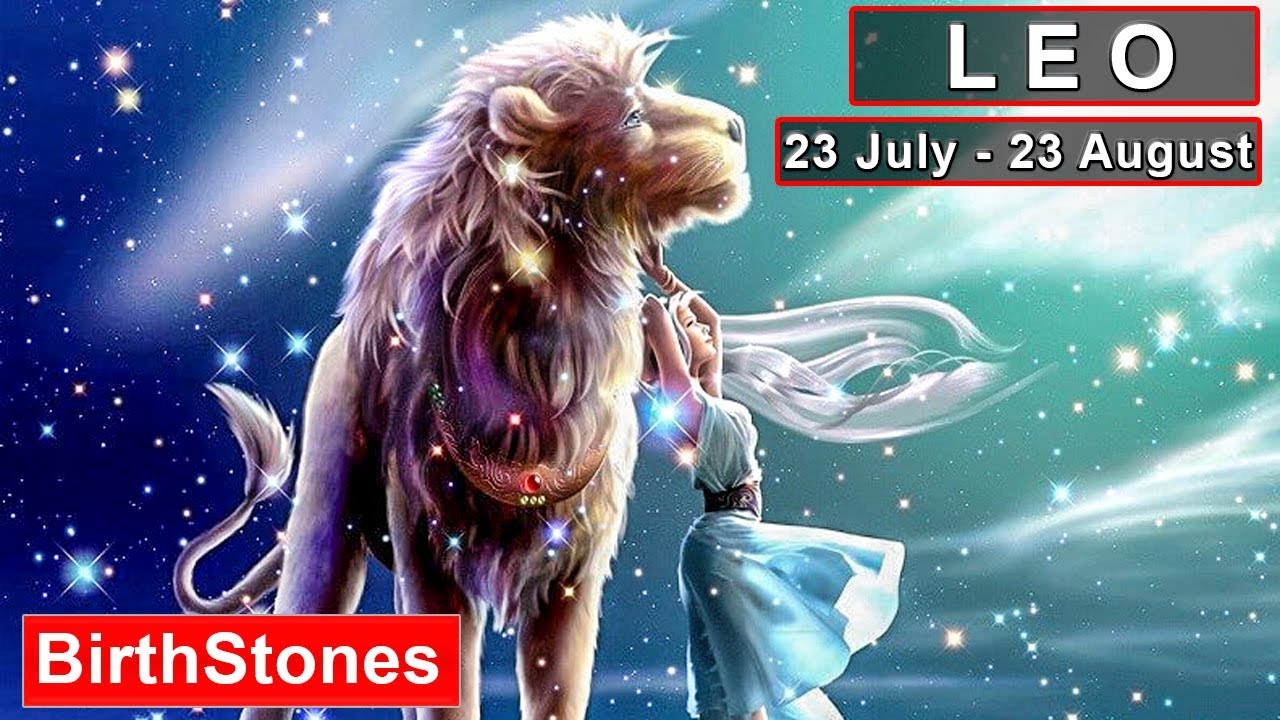 LEO Horoscope (23 July - 23 August) Birthstones | Characteristics - YouTube